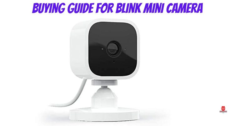 Buying Guide for Blink Mini Camera - Surveillance Guides