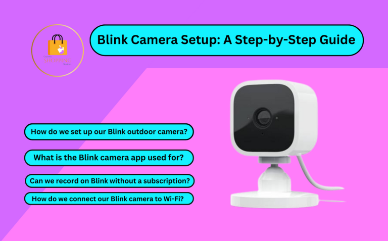How to Connect Blink Camera to New Wifi: Easy Step-by-Step Guide