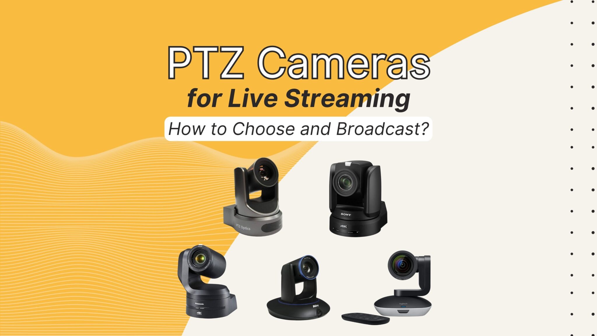 Best PTZ Camera for Live Streaming: Top Picks!