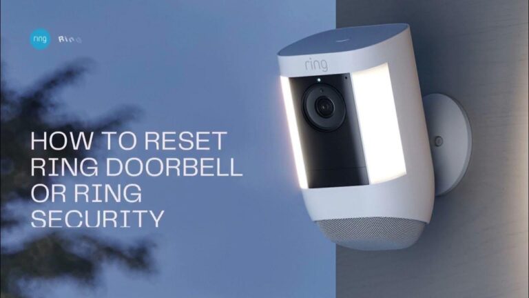 How to Reset Ring Camera: Quick and Easy Guide