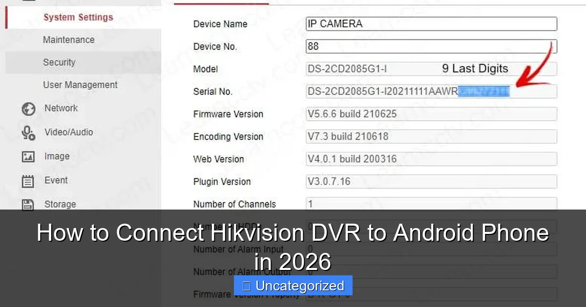 How to Connect Hikvision DVR to Android Phone in 2026