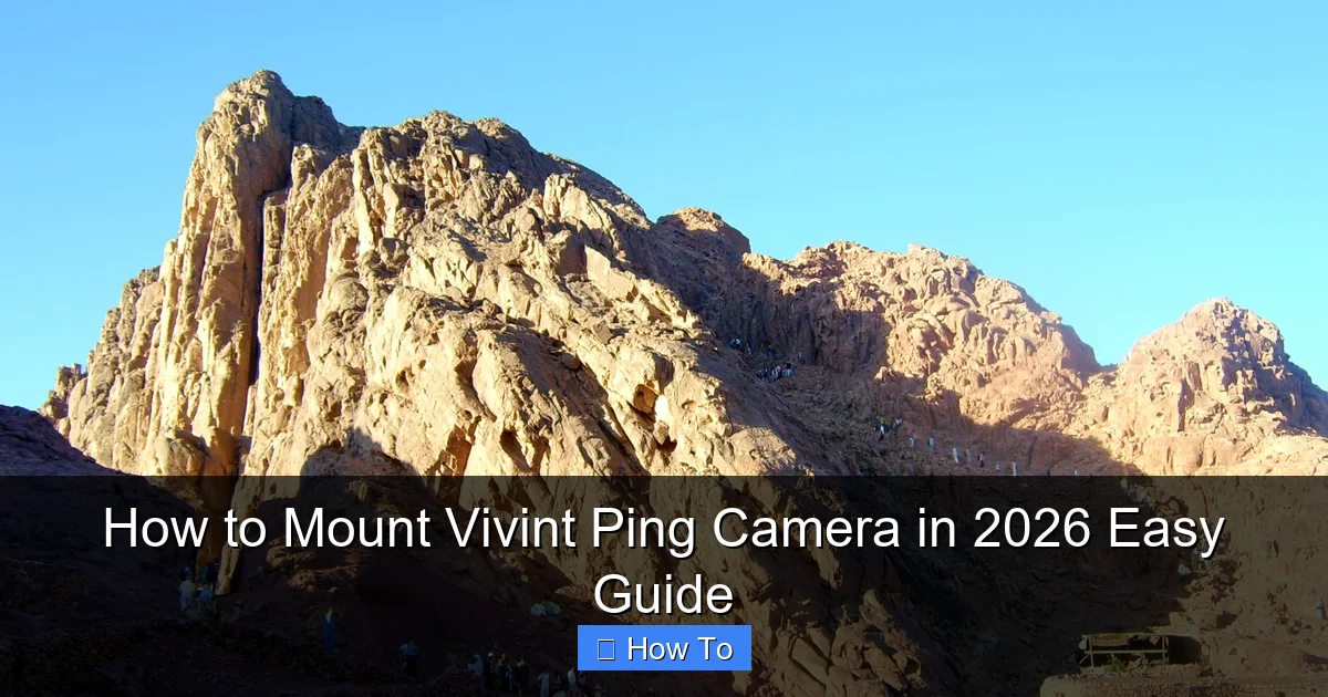 How to Mount Vivint Ping Camera in 2026 Easy Guide